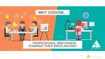 PPT – Why To Choose Professional Web Design and Development Company ...