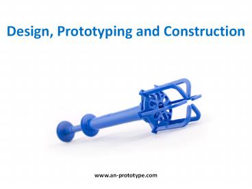 Design, Prototyping and Construction presentation | free to download