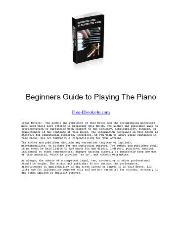 Beginners Guide to Playing The Piano Ebook presentation | free to download