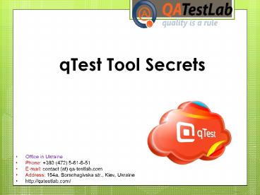 PPT – qTest Tool Secrets PowerPoint presentation | free to download ...