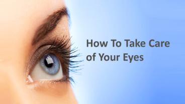 How to take Care of your Eyes presentation | free to download