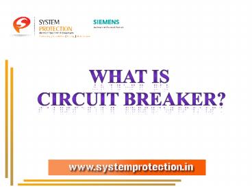 Get Complete Information about Circuit Breaker presentation | free to ...
