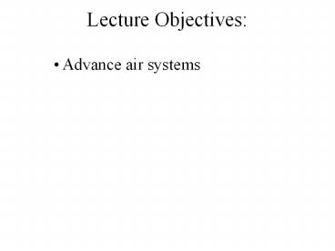 PPT – Lecture Objectives: PowerPoint presentation | free to download ...