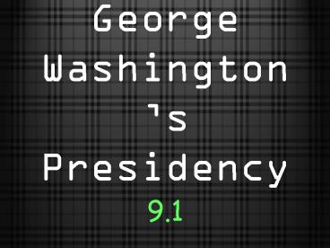 George Washington presentation | free to view