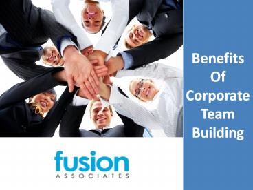 PPT – Corporate Team Building Activities | Fusion Associates PowerPoint ...