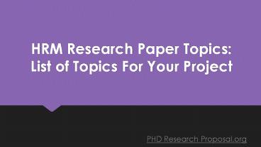 HRM Research Paper Topics presentation | free to download