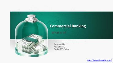 PPT – Commercial Banking - What Is It? PowerPoint presentation | free ...