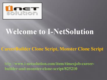 PPT – CareerBuilder Clone Script, Monster Clone Script PowerPoint ...
