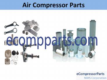 Atlas Copco Compressor Parts & Service Kits - eCompParts presentation ...