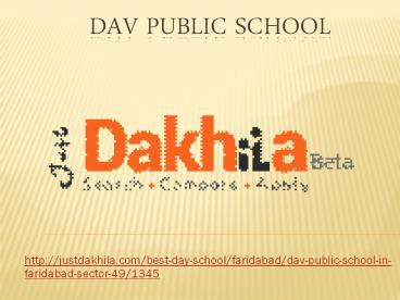 dav public school faridabad presentation | free to download