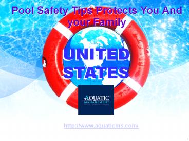 PPT – Pool Safety Tips Protects You and Your Family PowerPoint ...