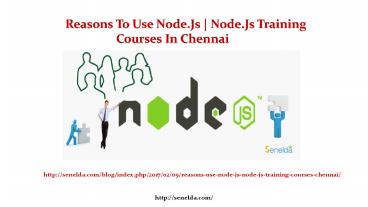 PPT – Reasons To Use Node.Js | Node.Js Training Courses In Chennai ...