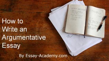PPT – How to write an Argumentative Essay (2) PowerPoint presentation ...