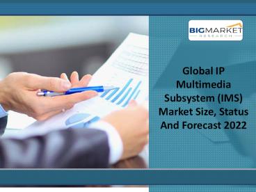 PPT – IP Multimedia Subsystem (IMS) Market Size, Share, Analysis, And ...