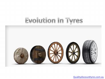 PPT – Evolution of Tyres PowerPoint presentation | free to download ...