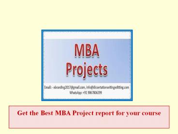 Get the Best MBA Project report for your course presentation | free to ...