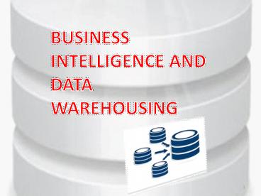 PPT – Data Warehousing PowerPoint presentation | free to download - id ...