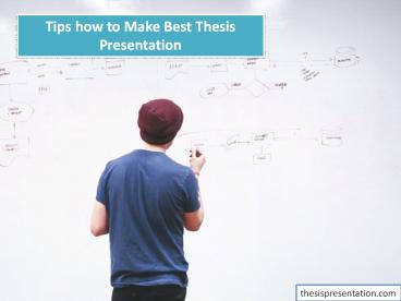 Tips on How to Make Best Thesis Presentation presentation | free to ...