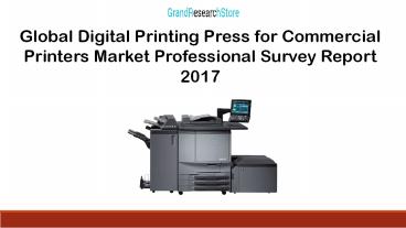 PPT – Digital printing press for commercial printers market PowerPoint ...