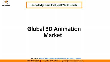 PPT – Global 3D Animation Market, Growth and Market Size PowerPoint ...