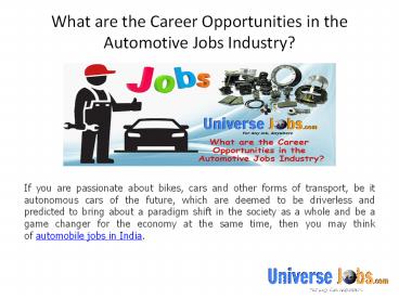 PPT – What are the Career Opportunities in the Automotive Jobs Industry ...