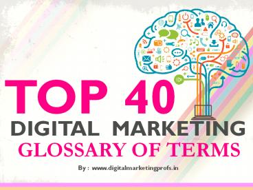 Top 40 Digital Marketing Terminology list you must know in 2017 ...