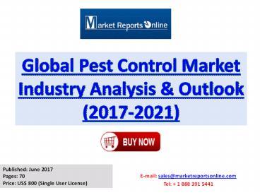 PPT – Pest Control Industry: 2017 Global Market Trend, Share, Growth ...