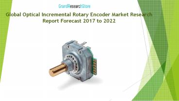 Global Optical Incremental Rotary Encoder Market Research Report ...