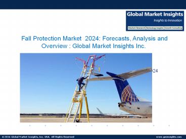 Fall Protection Market 2024: Forecasts, Analysis and Growths ...