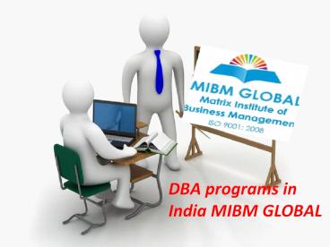 DBA programs in India presentation | free to download