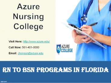 PPT – RN to BSN programs in Florida - Azure College PowerPoint ...