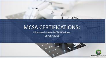 MCSA Windows Server 2016 Certification Guide presentation | free to download