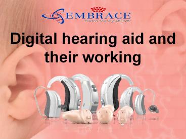 PPT – Digital hearing aid and their working PowerPoint presentation ...
