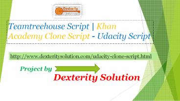 Udacity Script -Teamtreehouse Clone | Khan Academy Clone Script ...