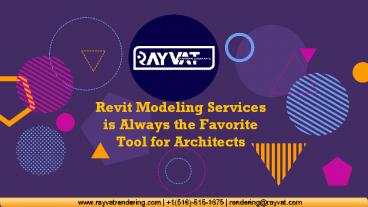Revit Modeling Services is Always the Favorite Tool for Architects ...