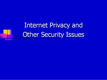 Internet Privacy presentation | free to download