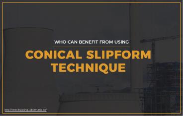 How Is Conical Slipform Useful for Construction of Steel Tanks ...