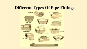 Types Of Pipe Fittings - Sheridan Supply presentation | free to download