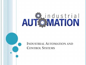 Industrial Automation and Control Systems presentation | free to download