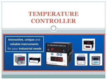 Why Temperature Controller is required in every type of industry ...