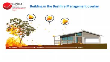 Building in the Bushfire Management overlay presentation | free to download