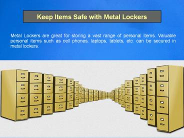 PPT – Keep Items Safe with Metal Lockers PowerPoint presentation | free ...