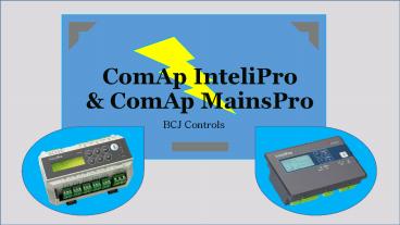 PPT – 2 Solar Protection Relay - ComAp InteliPro & ComAp MainsPro ...