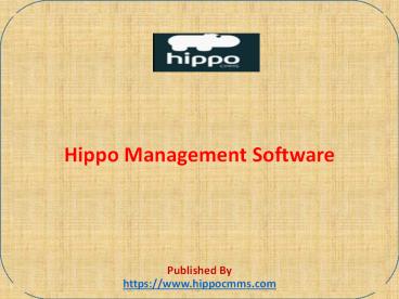 Hippo Management Software presentation | free to download