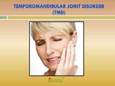 Temporomandibular Joint Disorder (TMD): Symptoms and Treatment ...