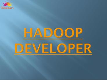 PPT – Hadoop online Training PowerPoint presentation | free to download ...