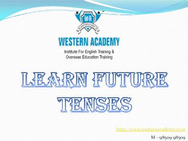 Learn Future Tenses presentation | free to download