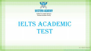 PPT – IELTS Academic Modules | Western Academy PowerPoint presentation ...