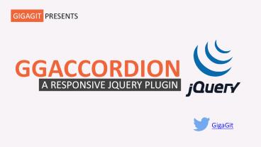 PPT – GGACCORDION – A RESPONSIVE JQUERY PLUGIN PowerPoint presentation ...