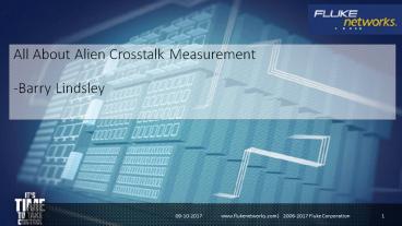 PPT – All About Alien Crosstalk Measurement PowerPoint presentation ...